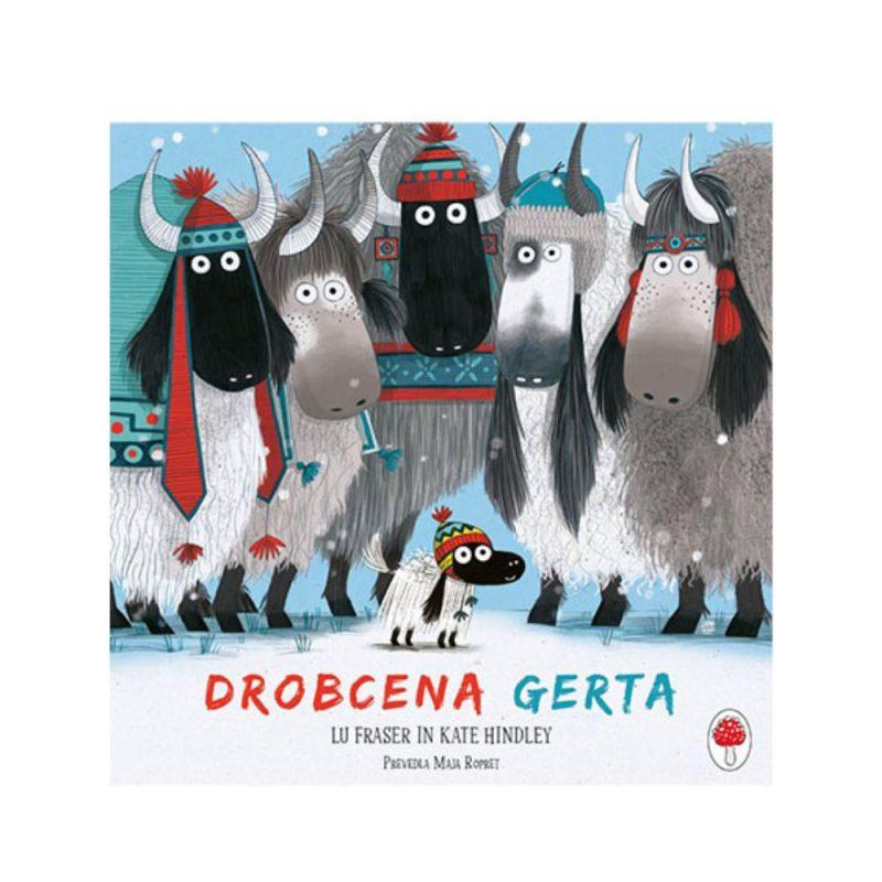 Lu Fraser: Drobcena Gerta | Malih nog naokrog